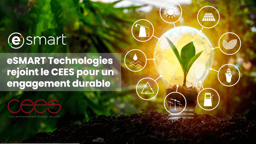 eSMART Technologies rejoint le Club Environnement Énergie et Sécurité ...
